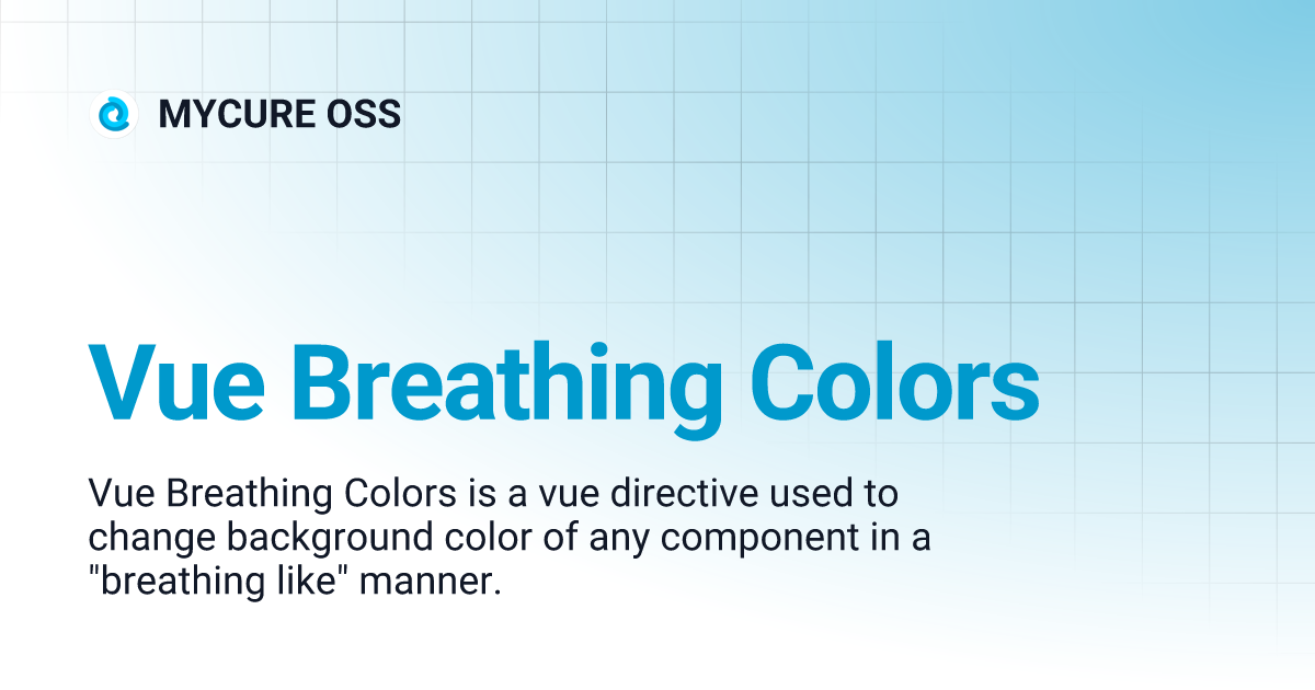 Vue Breathing Colors | MYCURE OSS